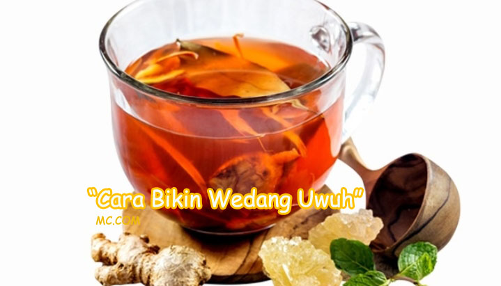 Cara Membuat Wedang Uwuh Khas Jogja, Minuman Istimewa Penuh Cita Rasa ...